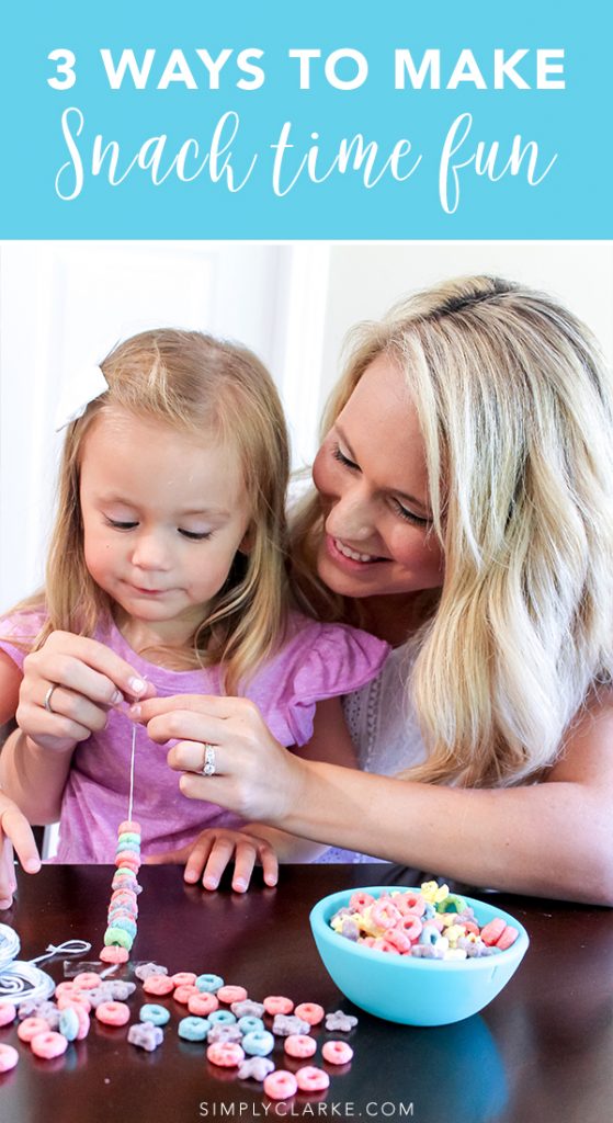 3 Ways To Make Snack Time Fun - Simply Clarke